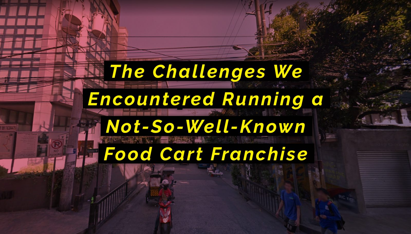 The Challenges We Encountered Running a Not-So-Well-Known Food Cart ...